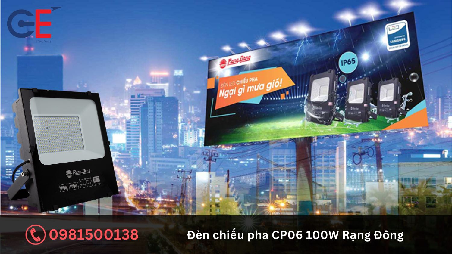 Đèn chiếu pha CP06 100W Rạng Đông - Thiết Bị Điện GE